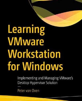 Learning VMware Workstation for Windows