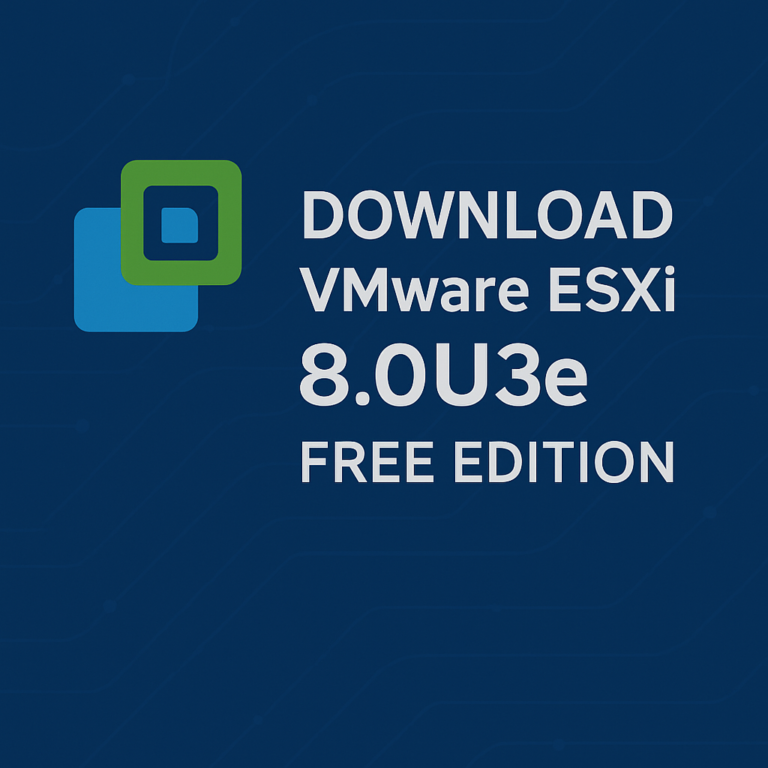 VMware ESXi Free Edition is Back with Version 8.0U3e – Get it Now!