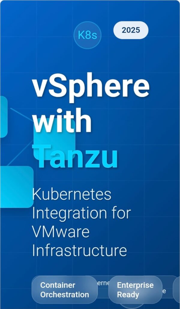 vSphere with Tanzu: Transforming Enterprise Kubernetes with VMware